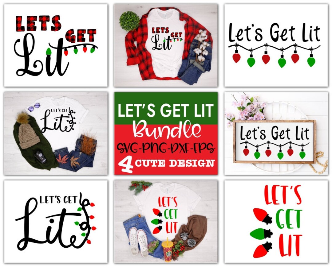 Lets Get Lit Svg,christmas Svg,christmas Bulb Svg,holiday Svg,merry ...