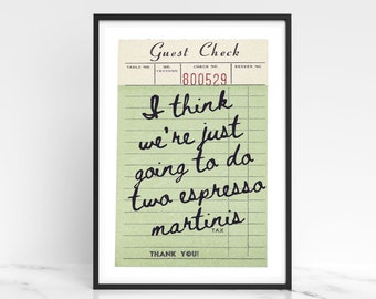Espresso Martini Art Print, Espresso Martini Guest Check, Guest Check Art Print, Gallery Wall ...