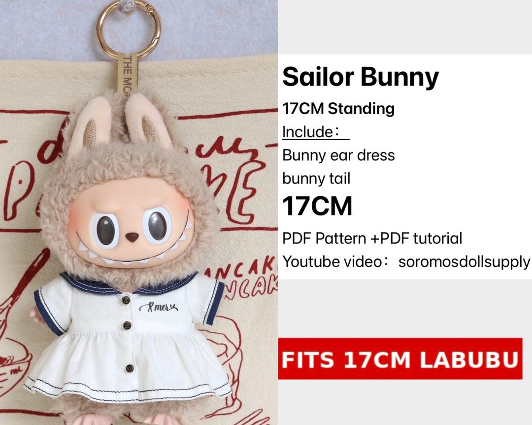 Labubu Clothes Pattern – 17cm Digital Sewing Pattern (PDF Tutorial ...