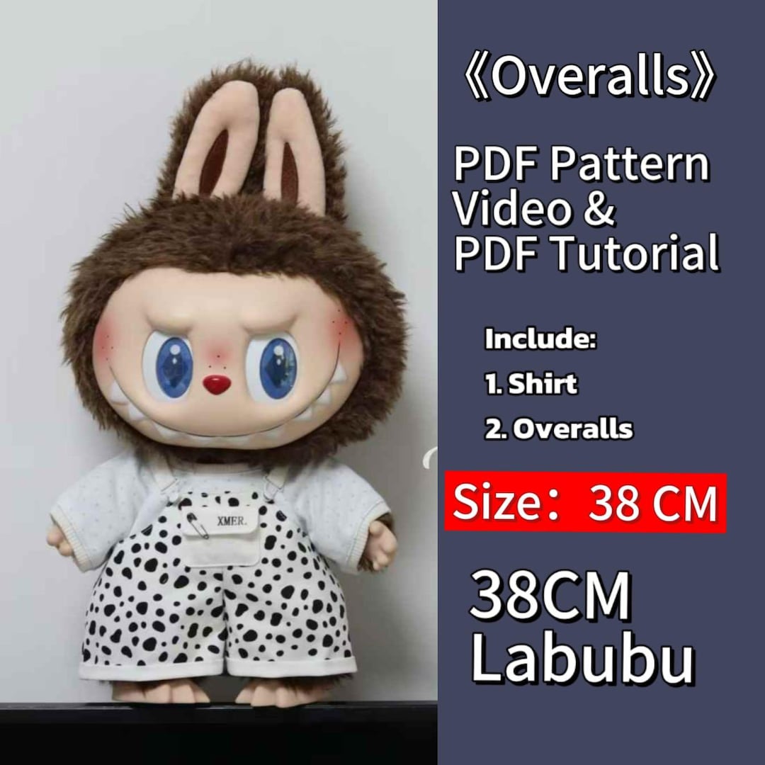 Labubu Clothes Pattern – 38cm Digital Sewing Pattern (PDF Tutorial ...