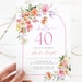 Spring 40th Birthday Invitation Template, Bright Floral 40th Birthday ...