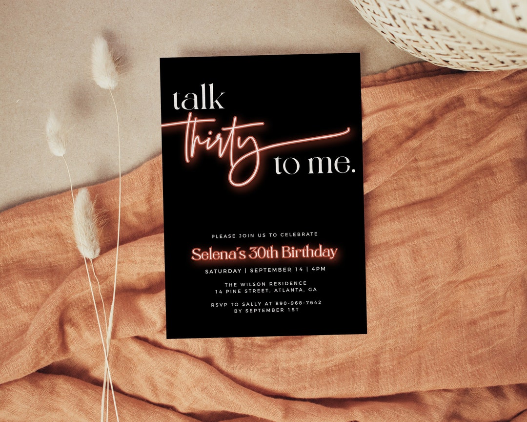 Talk Thirty to Me Invitation, Neon 30th Birthday Invitation Template ...