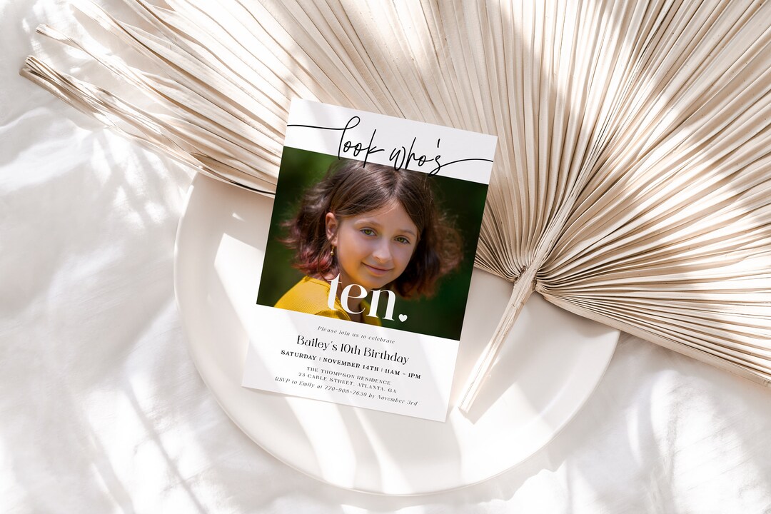 Modern 10th Birthday Invitation Template, Look Who's Ten Birthday ...