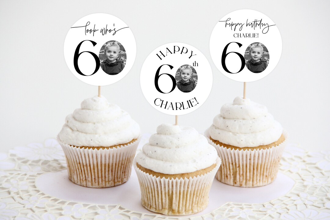 60th Birthday Cupcake Topper, 60th Cupcake Toppers, Look Who's 60 ...