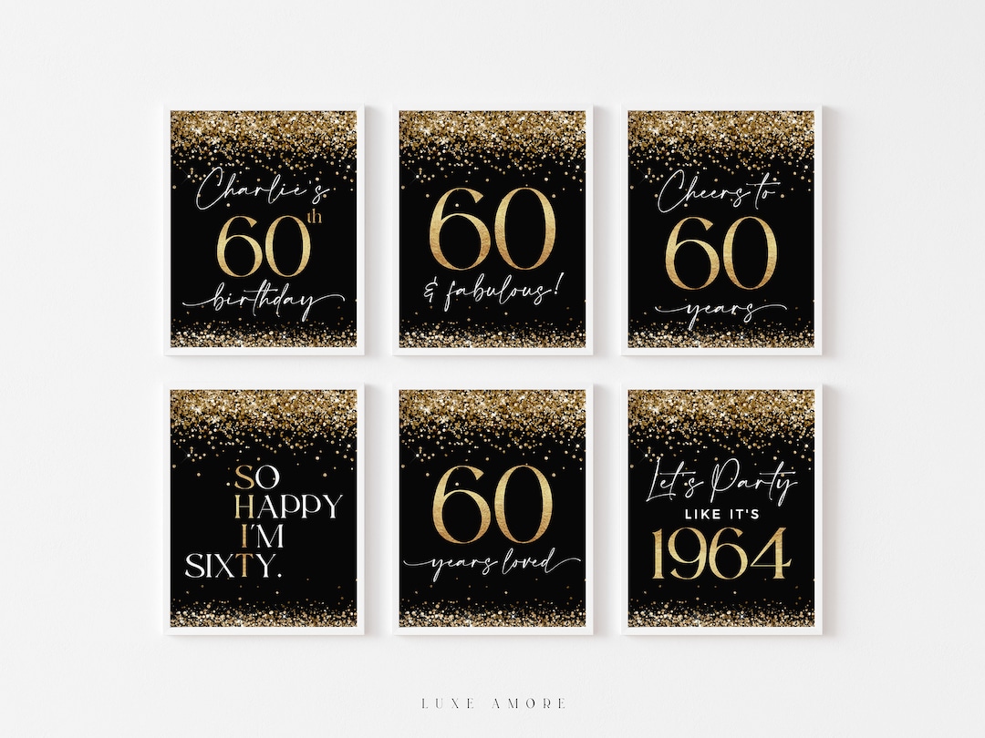 Black and Gold 60th Birthday Decorations, 60th Birthday Signs, Editable ...