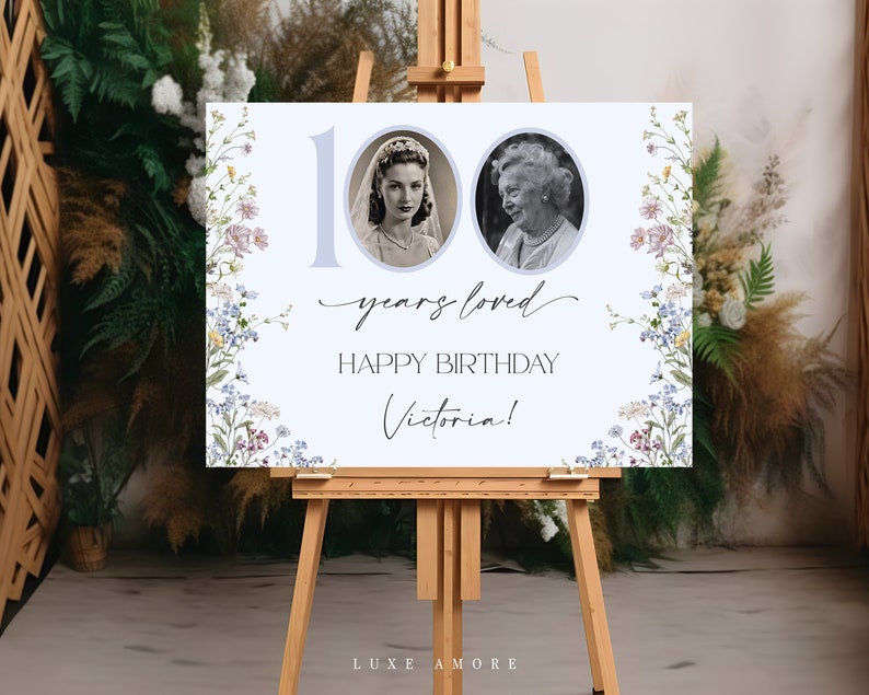 100 Years Loved Sign, Floral 100th Birthday Welcome Sign, Welcome Sign ...