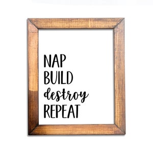 Nap Build Destroy Repeat Print / Minimalist Nursery Printable Wall Art ...
