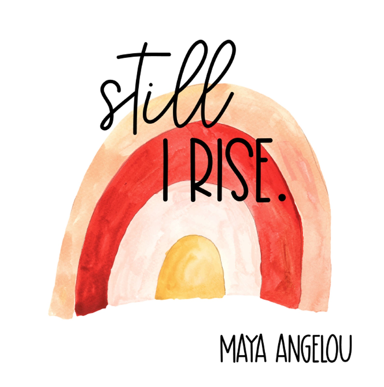 Still I Rise Maya Angelou / Motivational Printed Wall Art / | Etsy