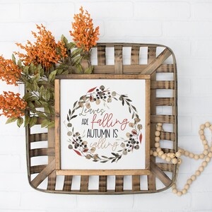 Leaves Are Falling Autumn is Calling / Fall Printable Wall Art / Fall ...
