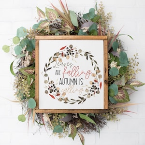 Leaves Are Falling Autumn is Calling / Fall Printable Wall Art / Fall ...