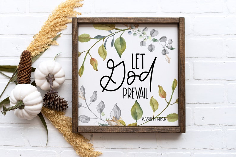 Let God Prevail Russell M. Nelson Quotes / 2020 Lds General - Etsy