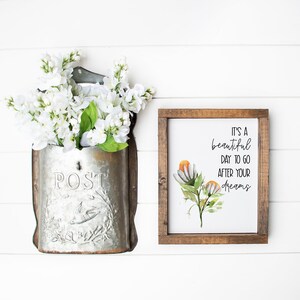 It's A Beautiful Day to Go After Your Dreams / Inspirational Printable ...