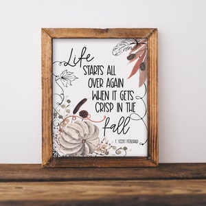Life Starts All Over Again When It Gets Crisp in the Fall F. Scott ...