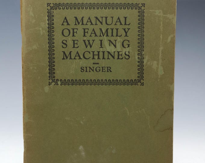 Singer Sewing Machine Manual of Family Sewing Machines 1929 - Etsy