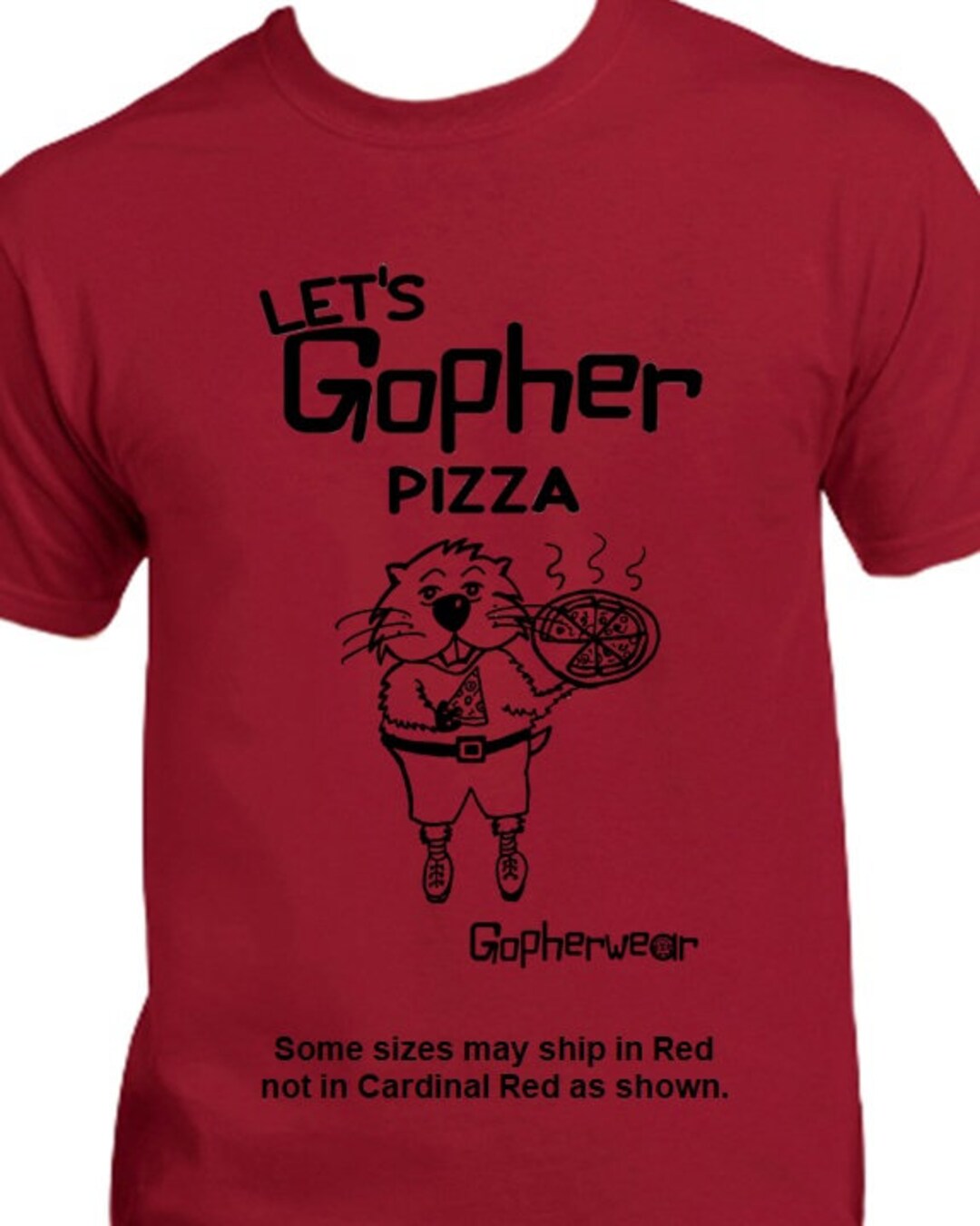 Gopher Pizza: Fun Shirt, Gopher Shirt, Positive Message, Gopher, Pizza ...
