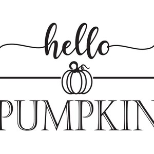 Hello Pumpkin PNG, Fall, Halloween PNG, Digital Download,sublimation ...
