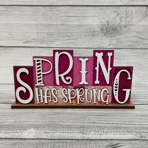 Spring Has Sprung Wood Sign Spring Wood Block Shelf Decor Spring Home ...