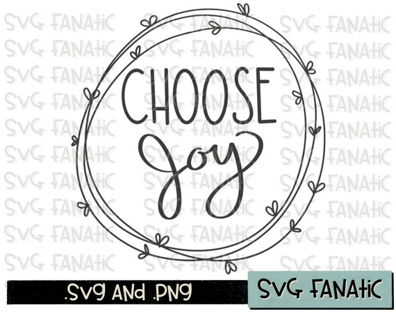 Choose Joy SVG Joy Wreath SVG Cut File for Cricut or | Etsy