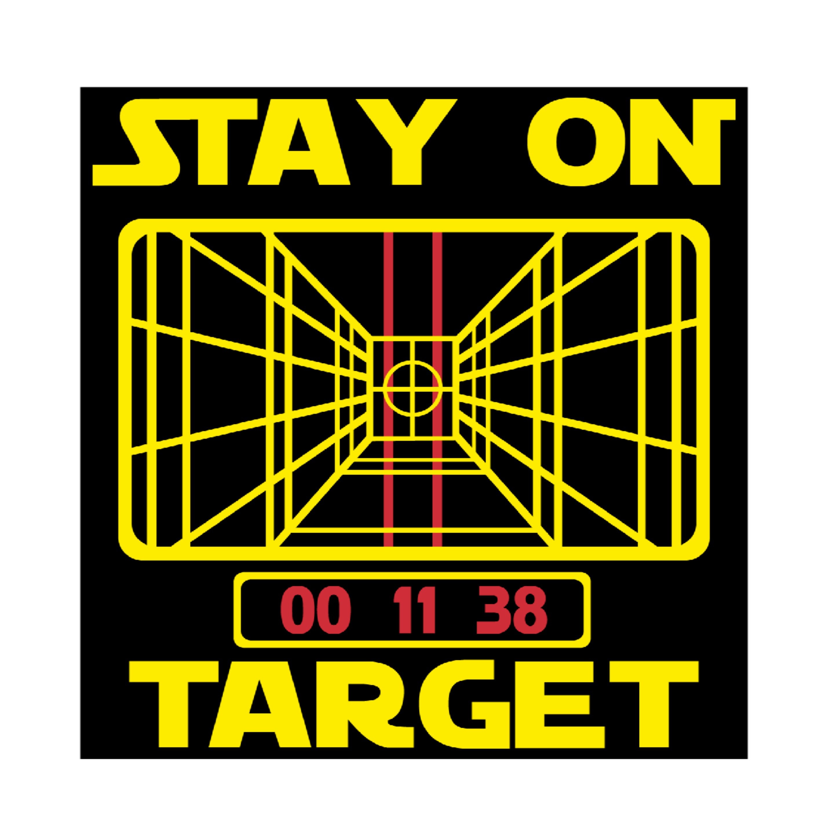 Stay on Target Sticker - Funny X-wing Targeting System Decal - Sci-fi ...