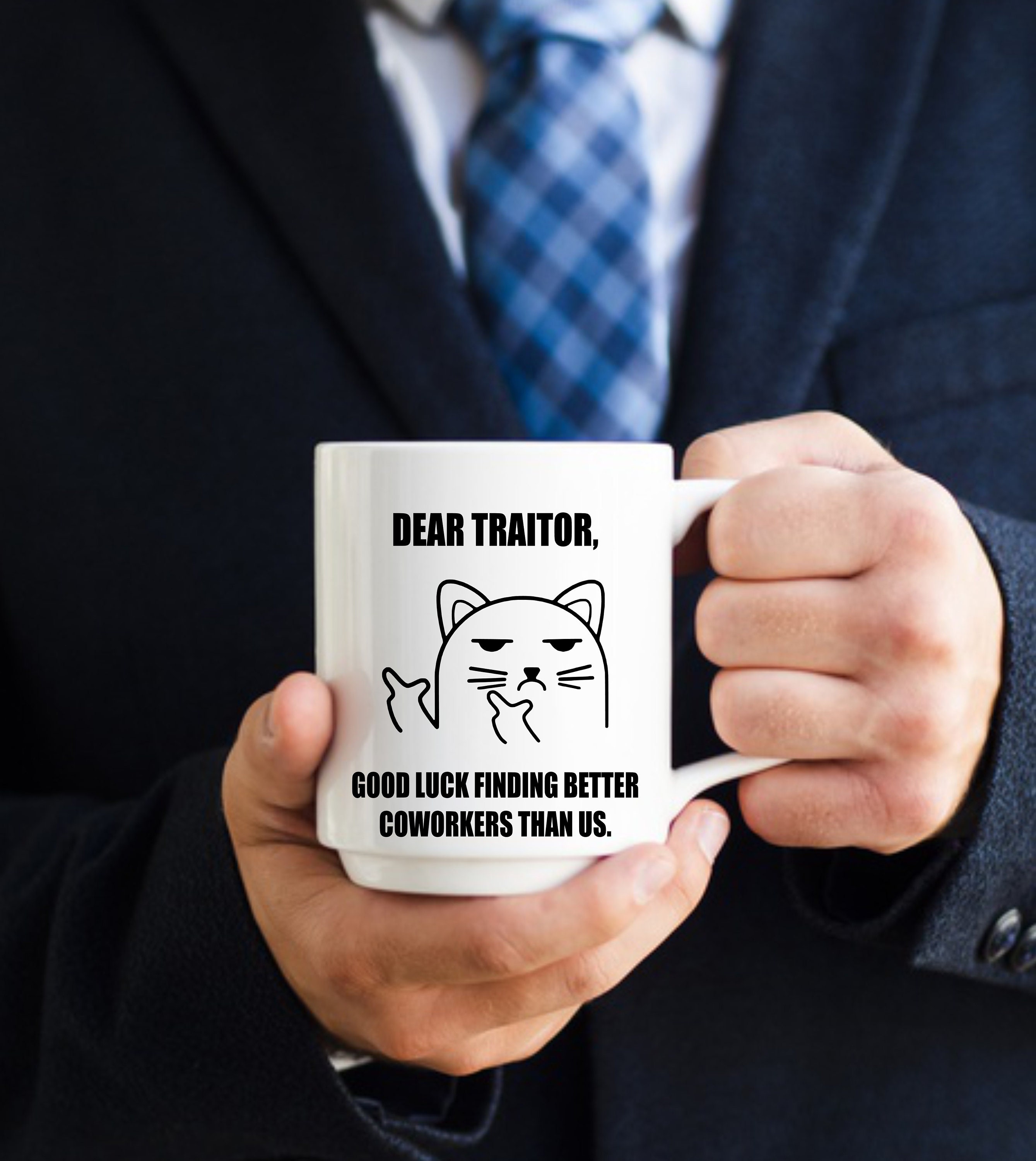 Dear Traitor Good Luck Finding Better Co Workers Than Us 15 - Etsy UK