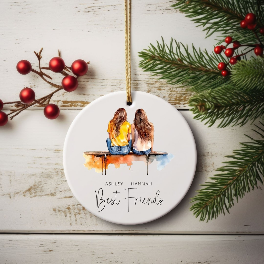 Personalized Best Friend Christmas Gift, Ornament for Friend, Custom ...