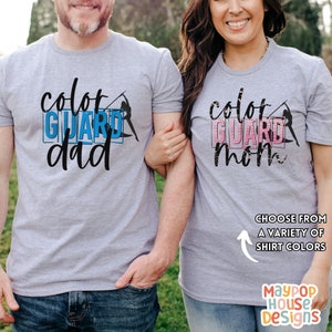 Matching Color Guard Mom and Dad Shirt, Custom Colors Color Guard ...