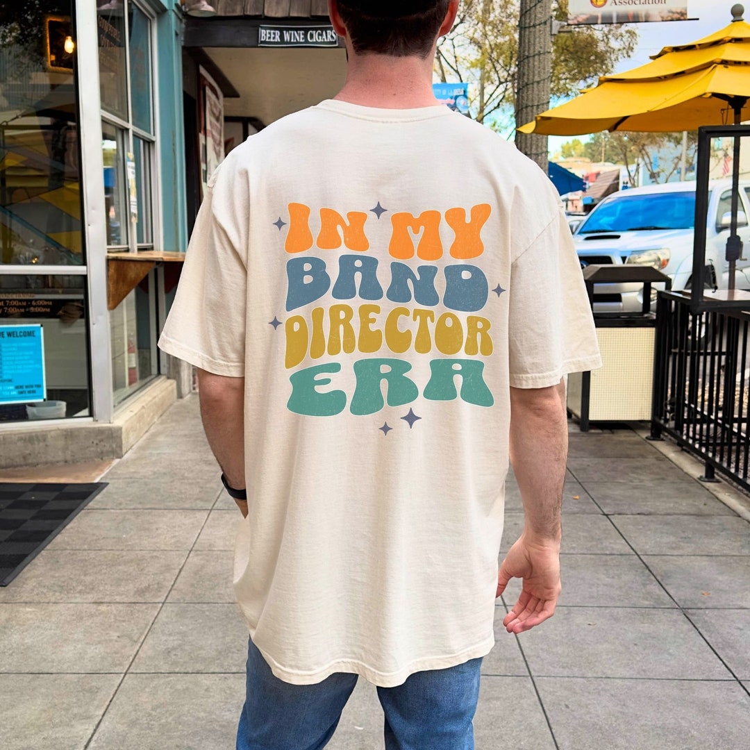 Band Director Shirt, High School Marching Band Director, Band Director ...