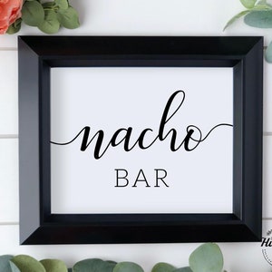Nacho Bar Sign, Wedding Nacho Sign, Nacho Table Sign, Nacho Bar ...