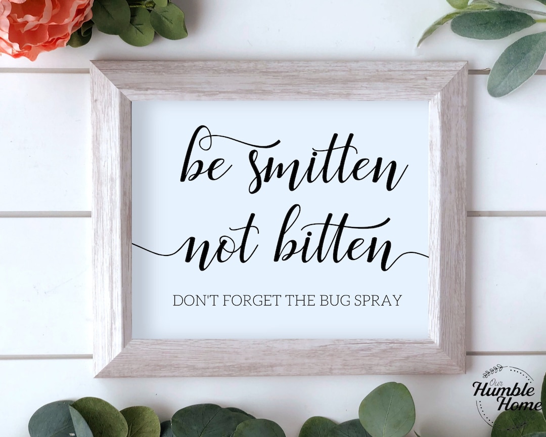Be Smitten Not Bitten Sign, Don't Forget the Bug Spray Sign, Rustic ...