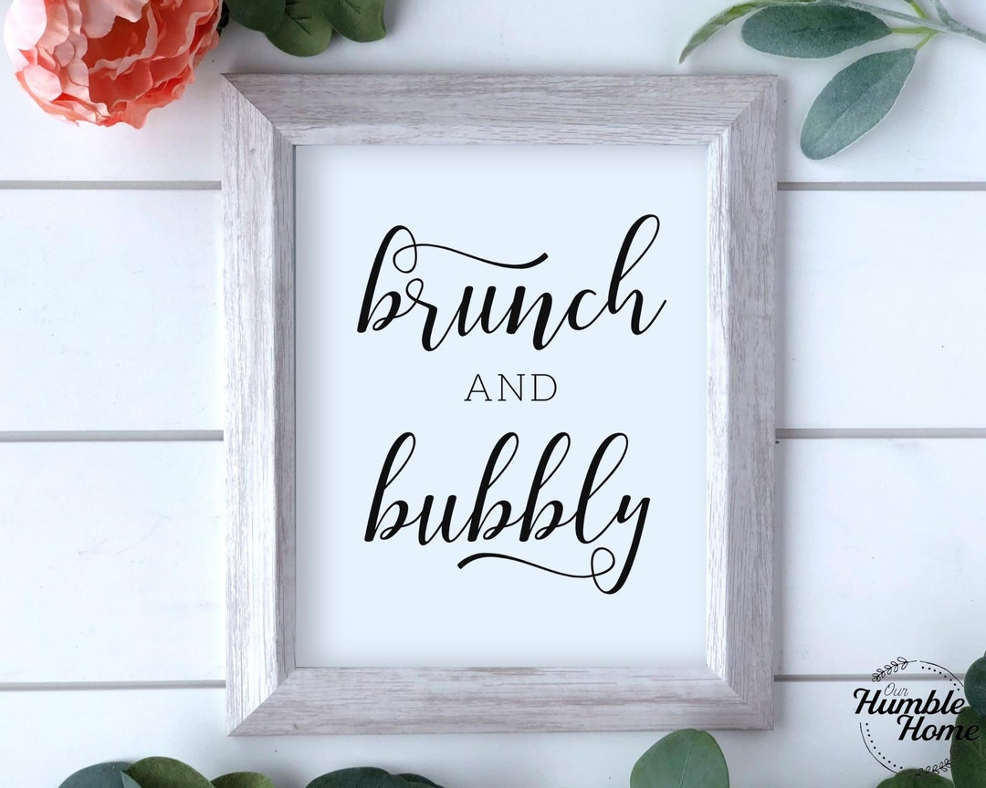 Brunch and Bubbly Sign, Wedding Brunch Sign, Bridal Brunch Party Sign ...