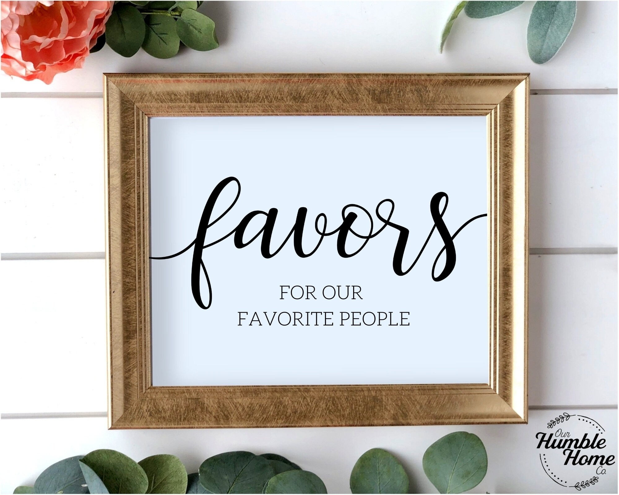 Favors for Our Favorite People Sign, Wedding Favors Table Sign, Favors ...