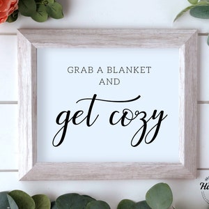 Grab A Blanket and Get Cozy Sign, Wedding Blankets Sign, Get Cozy Sign ...