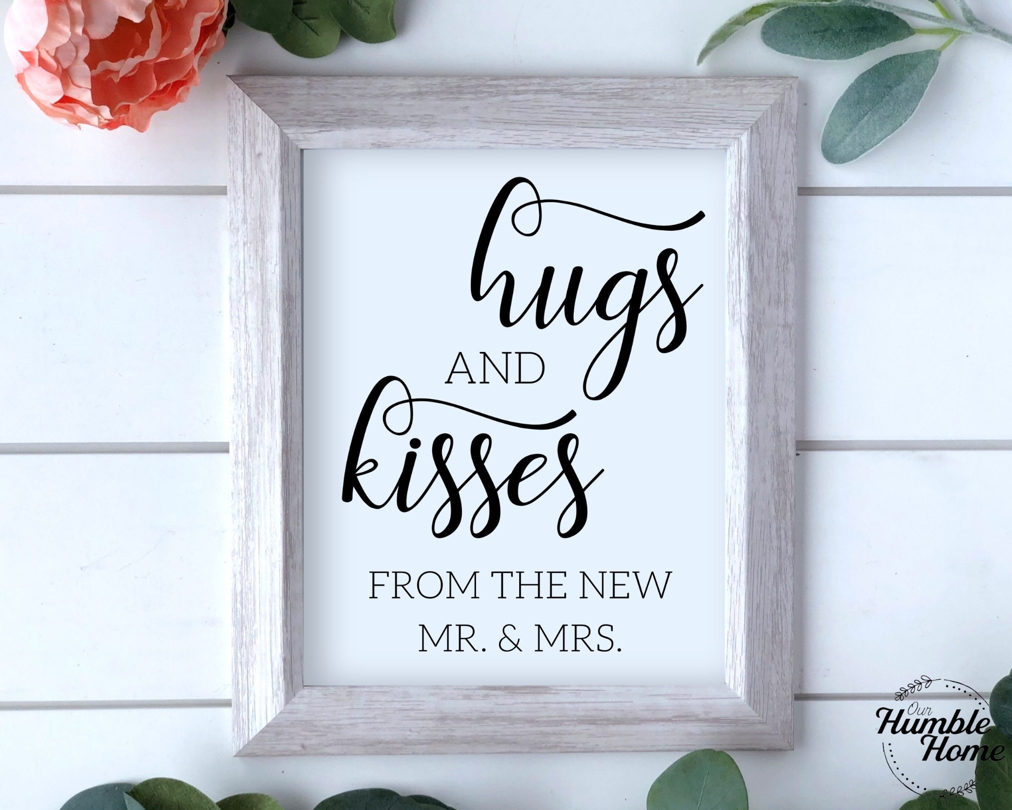 Hugs And Kisses From The New Mr And Mrs Hugs And Kisses Sign | Etsy