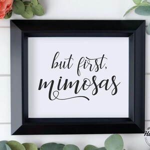 But First Mimosas, but First Mimosas Sign, Wedding Mimosas Sign, Bridal ...
