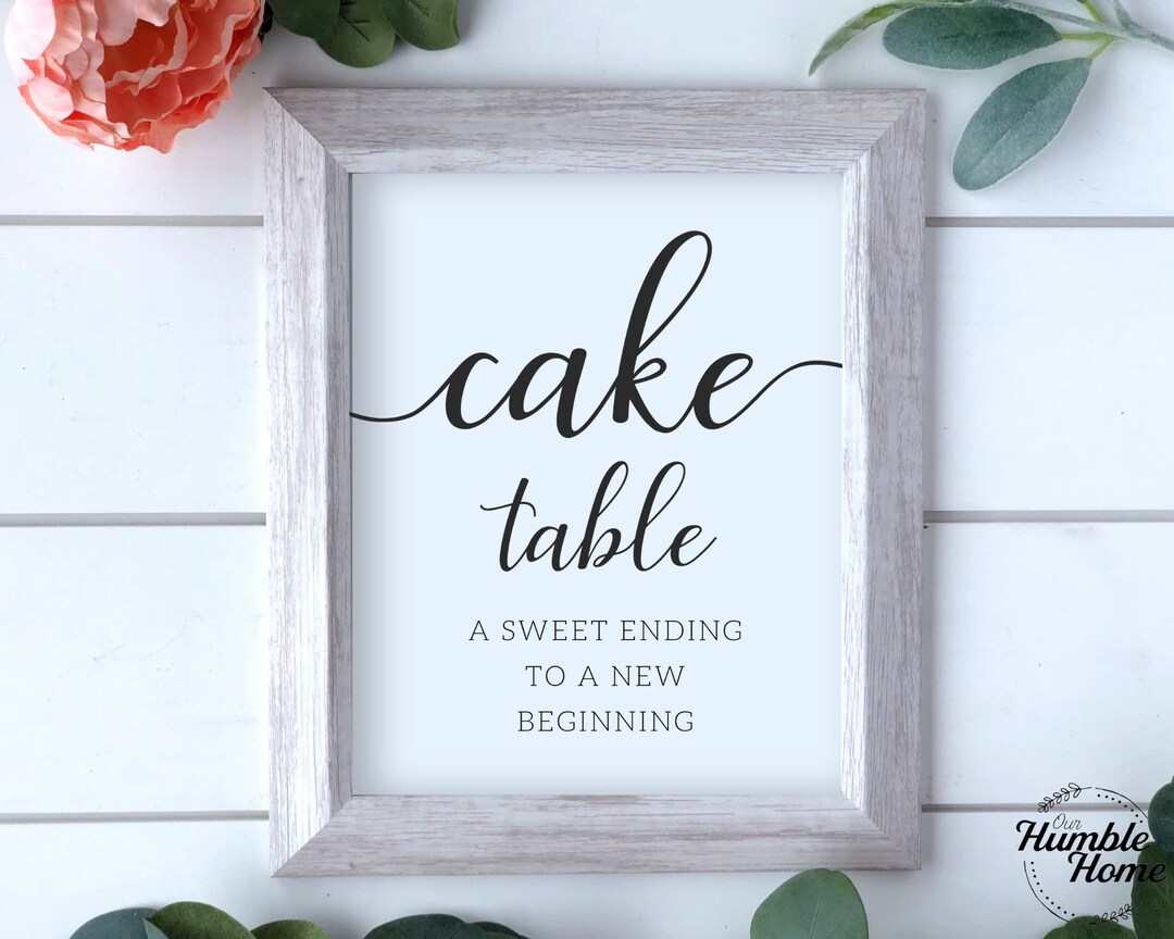 Cake Table Sign, Wedding Cake Sign, A Sweet Ending to A New Beginning ...