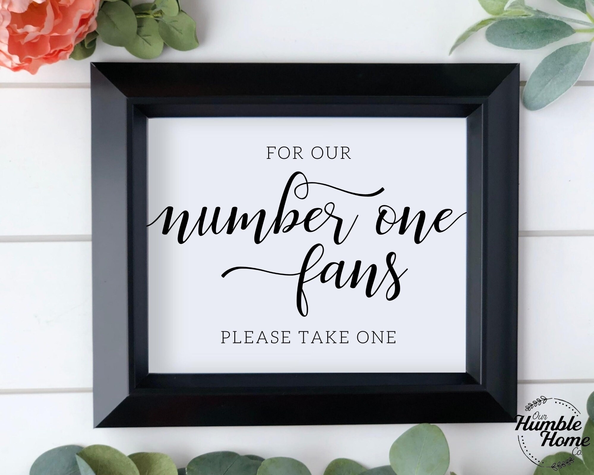 For Our Number One Fans Please Take One Sign Wedding Sign | Etsy