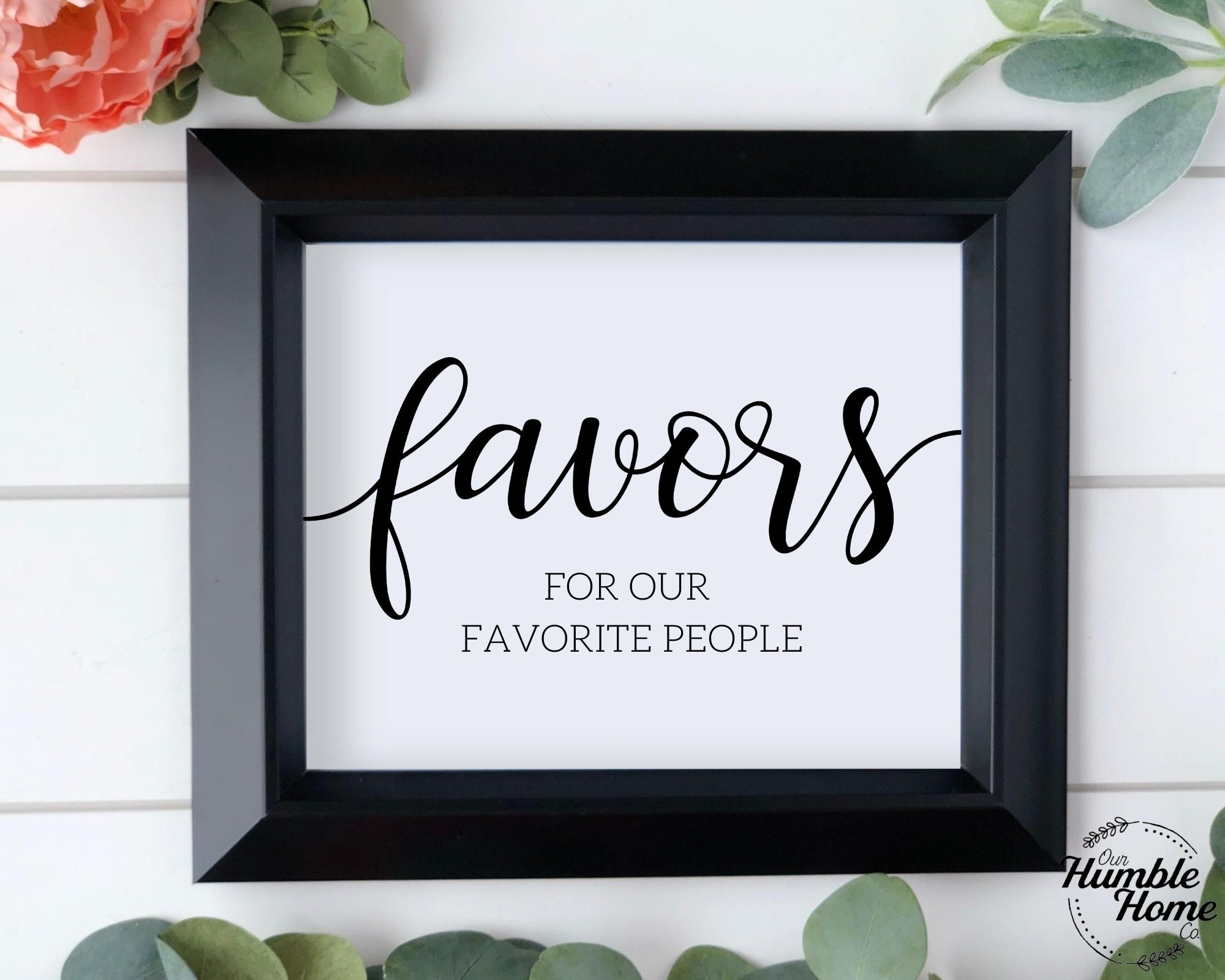 Favors for Our Favorite People Sign Wedding Favors Table | Etsy