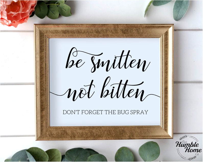 Be Smitten Not Bitten Sign, Don't Forget the Bug Spray Sign, Rustic ...