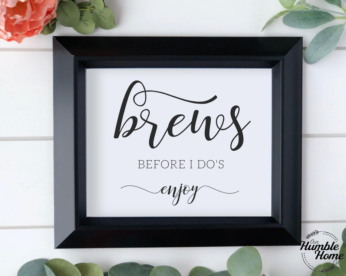 Brews Before I Dos Sign, Wedding Beer Sign, Wedding Brews Sign, Love is ...