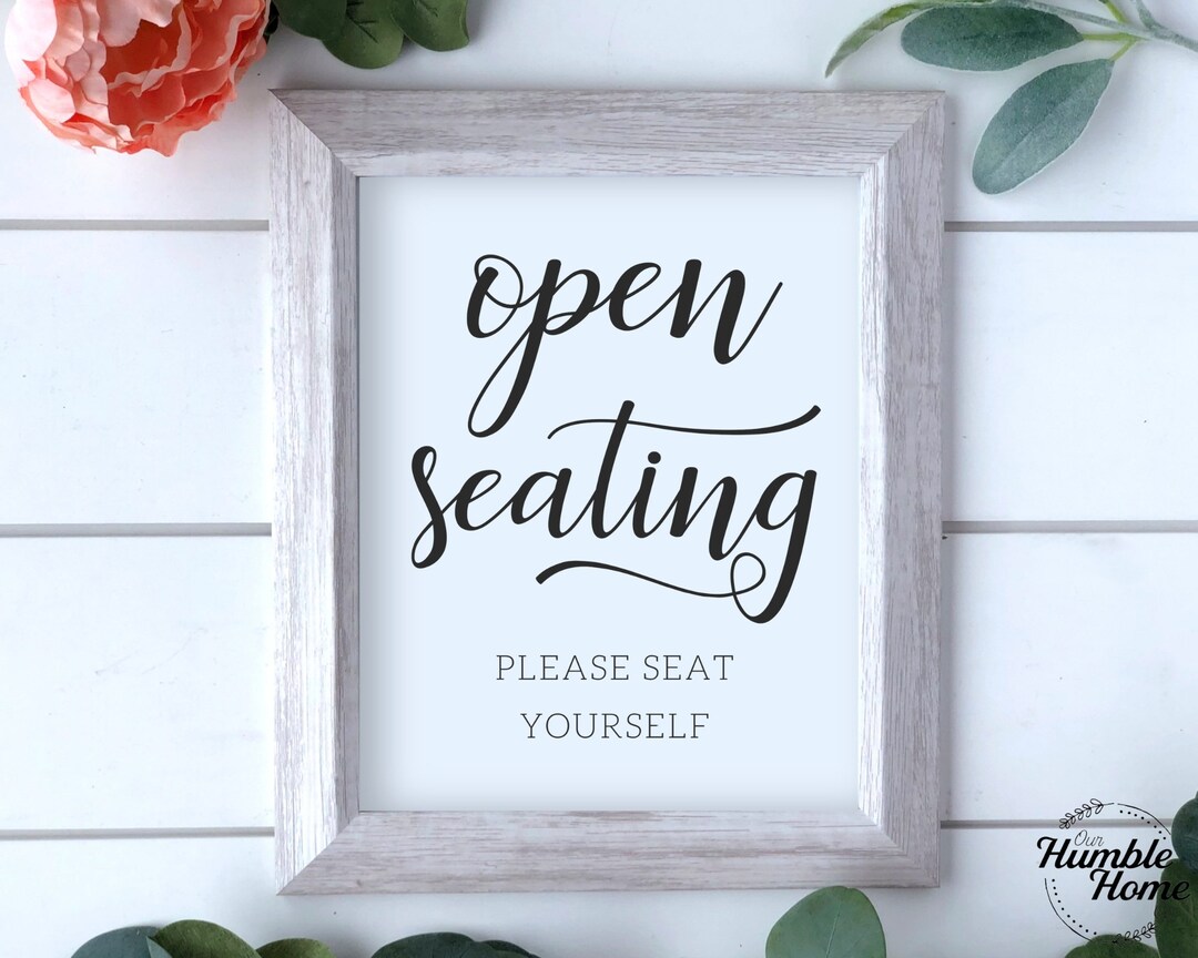 Open Seating Please Seat Yourself Sign, Open Seating Sign, Wedding ...