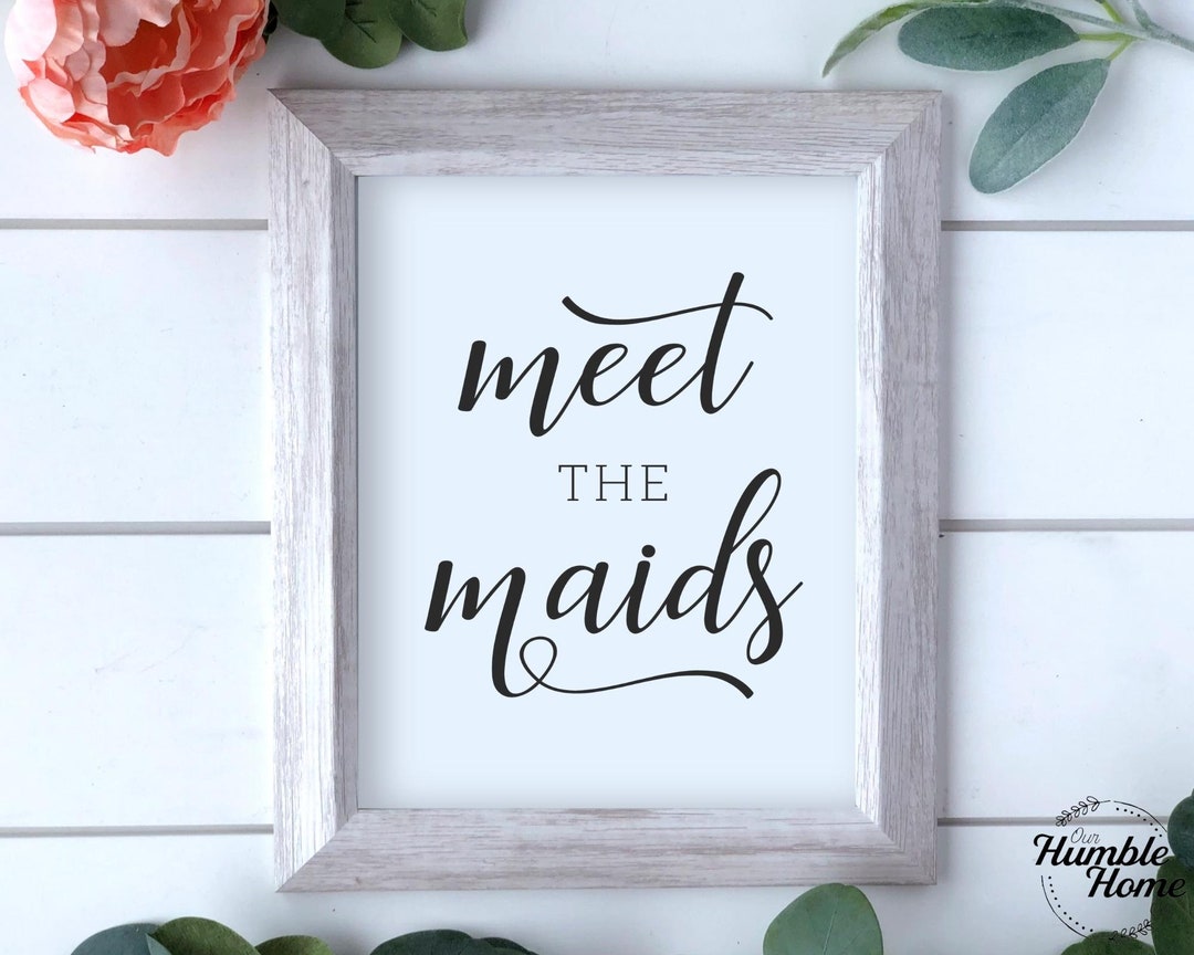 Meet the Maids, Wedding Bridesmaids Sign, Bridal Party Signs, Bridal ...
