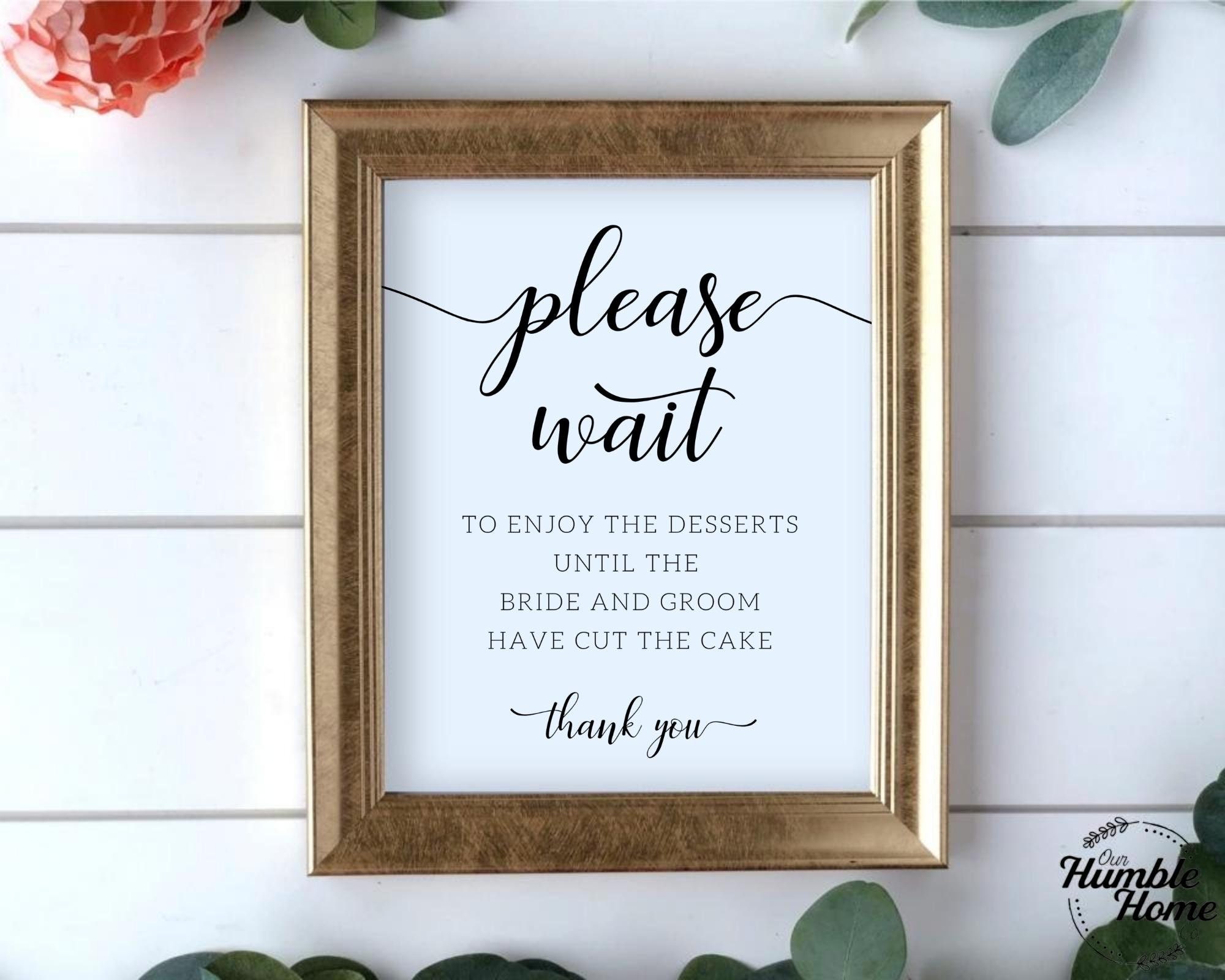 Please Wait to Enjoy the Desserts, Dessert Table Sign, Cake Table Sign ...