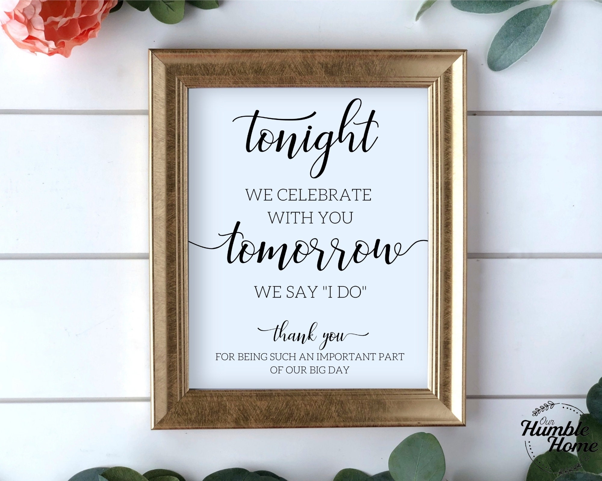 Tonight We Celebrate You Tomorrow We Say I Do Rehearsal | Etsy