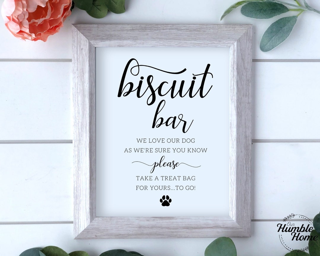 Biscuit Bar Sign, Wedding Dog Treat Sign, Dog Biscuit Bar Sign, Wedding ...
