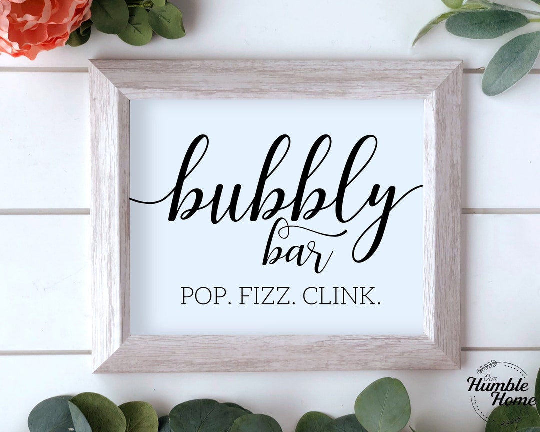 Bubbly Bar Sign, Bridal Shower Mimosa Bar Signs, Pop Fizz Clink Sign ...