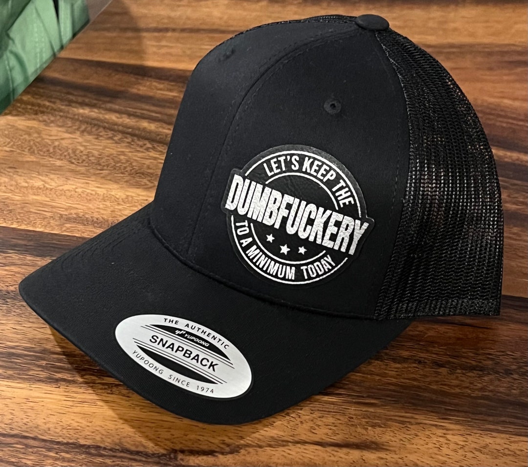 Dumbfuckery Trucker Hat | Black Leather With Silver Patch | Trendy Hat ...