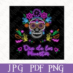 Dia De Los Muertos Digital Download, Mexican Catrina and Flowers, Neon ...