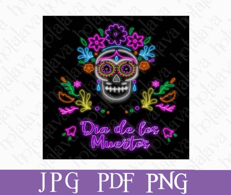 Dia De Los Muertos Digital Download, Mexican Catrina and Flowers, Neon ...