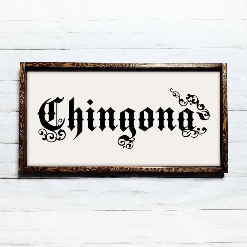 Svg Spanish Saying, Chingona Svg Download, Tshirt Print, Laser ...