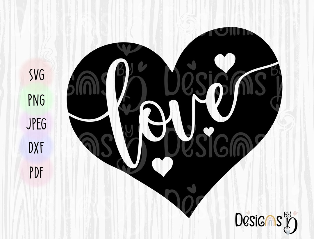 Love Svg, Love Digital Template, Love Heart Svg, Valentines Day Clipart ...